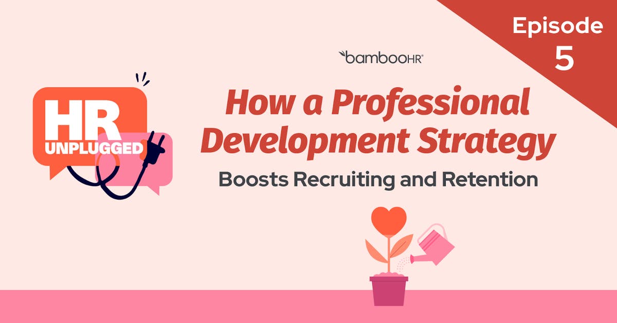 How a Professional Development Strategy Boosts Recruiting and Retention ...