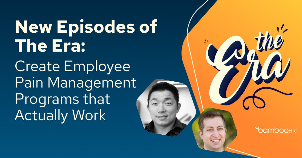 New Episodes of The Era: Create Employee Pain Management Programs that ...