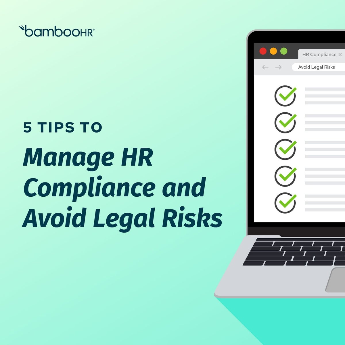 5 Tips to Manage HR Compliance and Avoid Legal Risks
