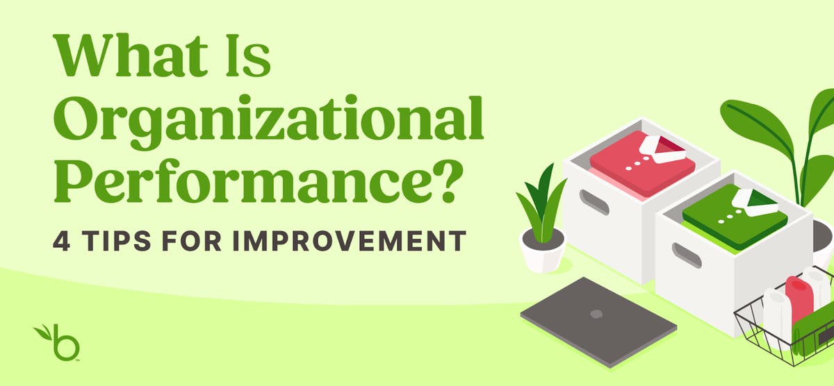 Organizational Performance: What Is It and How to Improve It