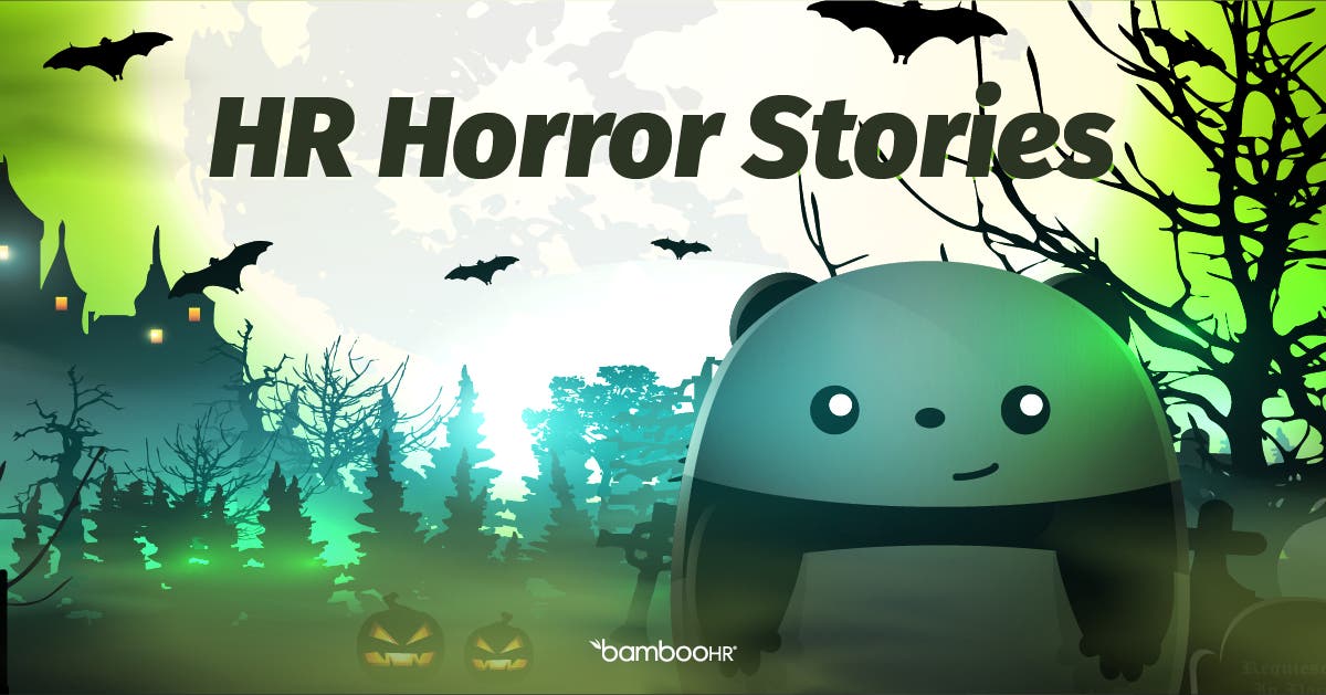 How to Face Your Worst HR Horror Stories - BambooHR Blog