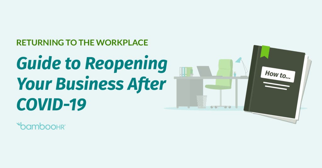 Returning to the Workplace: Guide to Reopening Your Business After ...