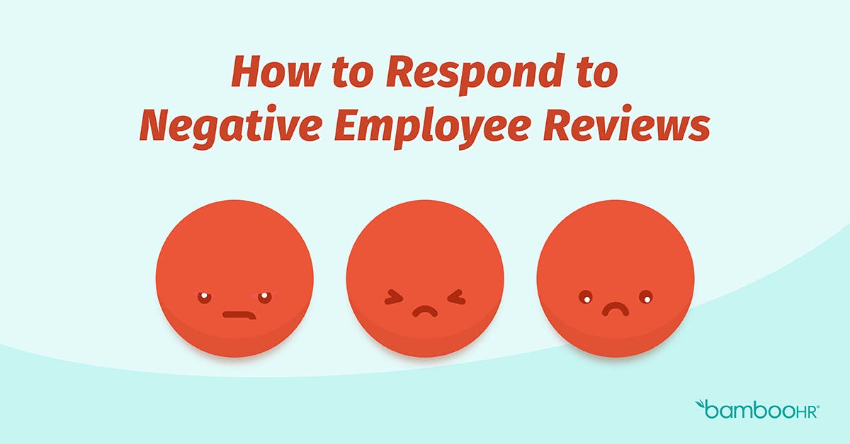 How to Handle Negative Employee Reviews the Right Way (8 Steps)