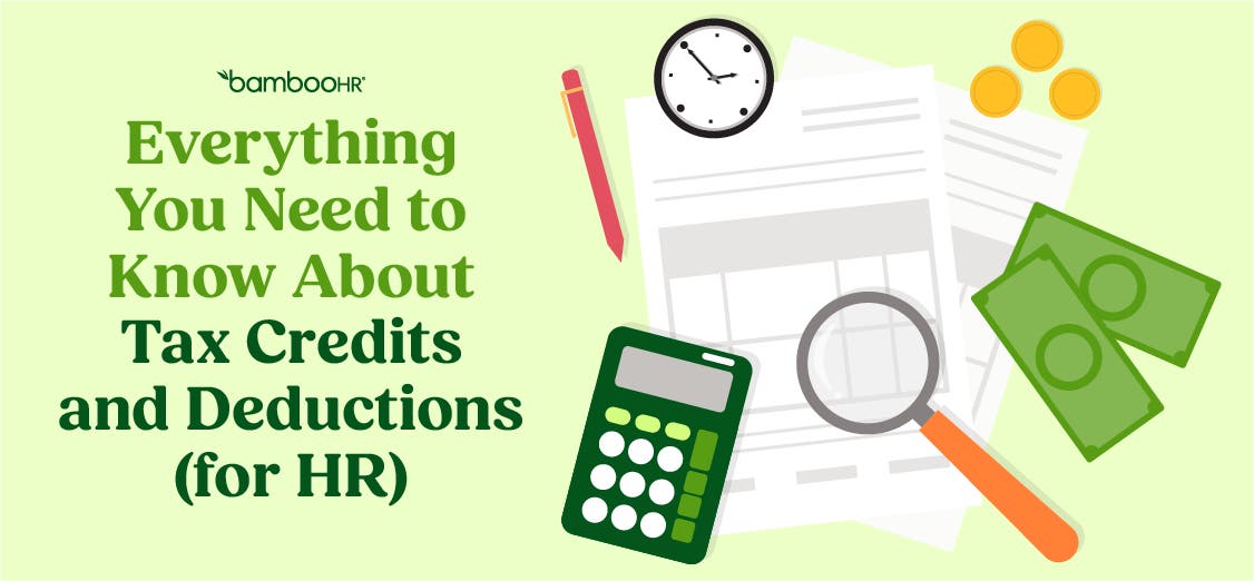 What are Tax Credits and Deductions? | BambooHR