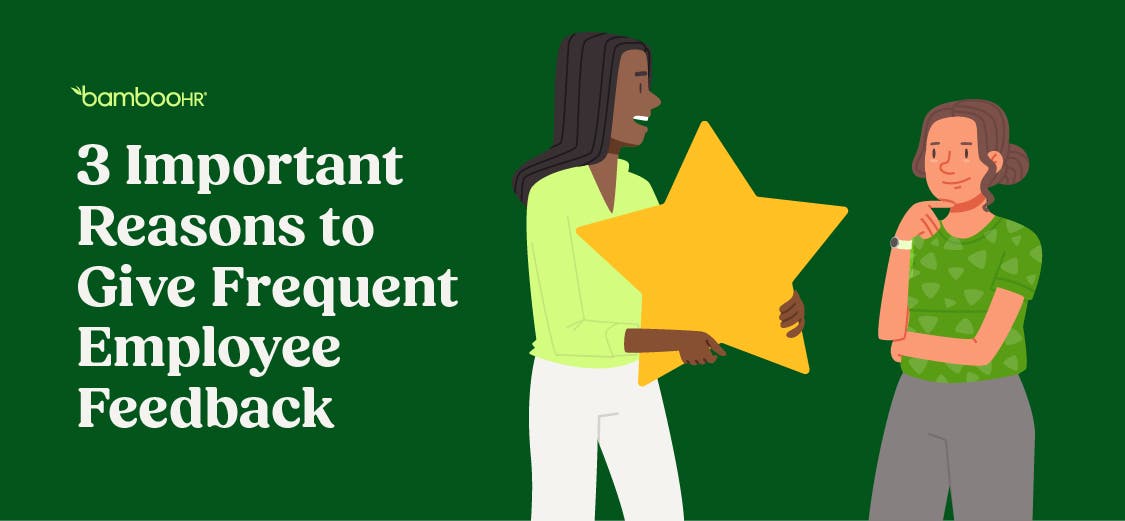 3 Important Reasons To Give Frequent Employee Feedback