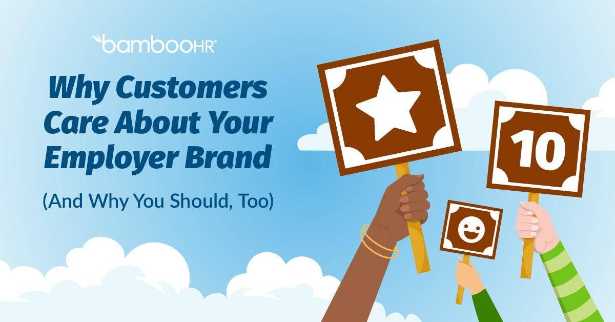 Why Customers Care About Your Employer Brand (And Why You Should, Too ...