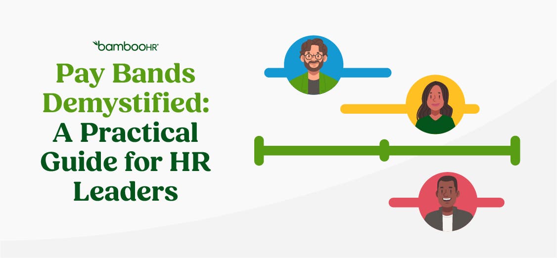 Salary Bands Demystified: A Practical Guide for HR Leaders