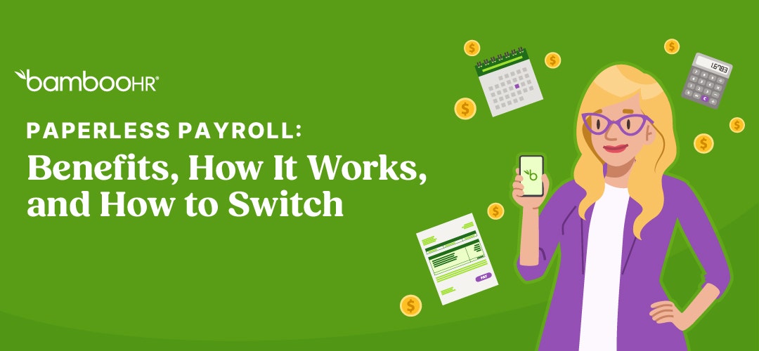 Paperless Payroll: Benefits, How It Works, and How to Switch