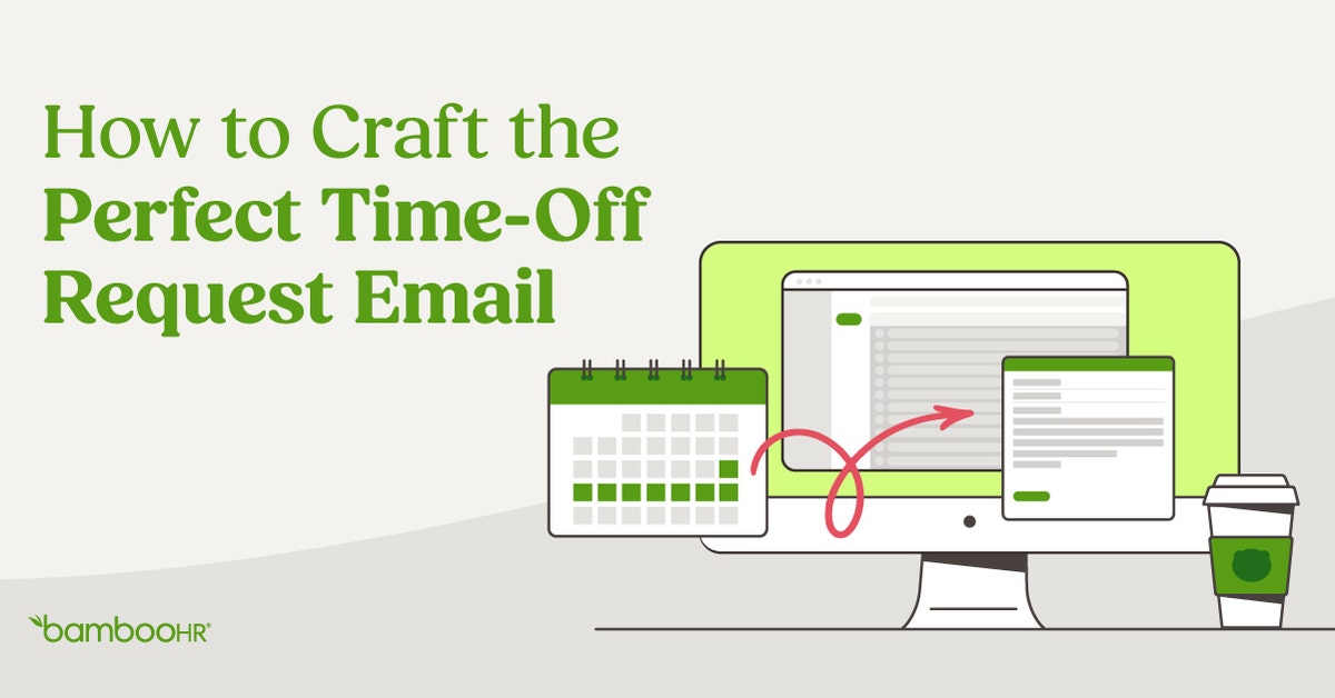 How to Craft the Perfect Time-Off Request Email