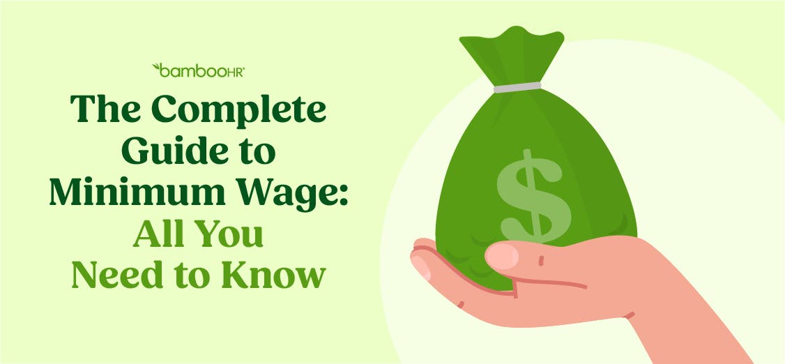 Complete Guide to Minimum Wage: All You Need To Know
