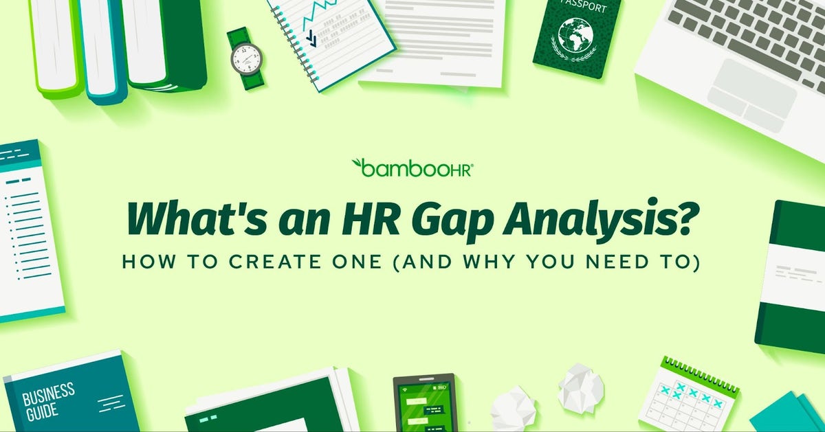 What's an HR Gap Analysis? How to Create One (And Why You Need To)