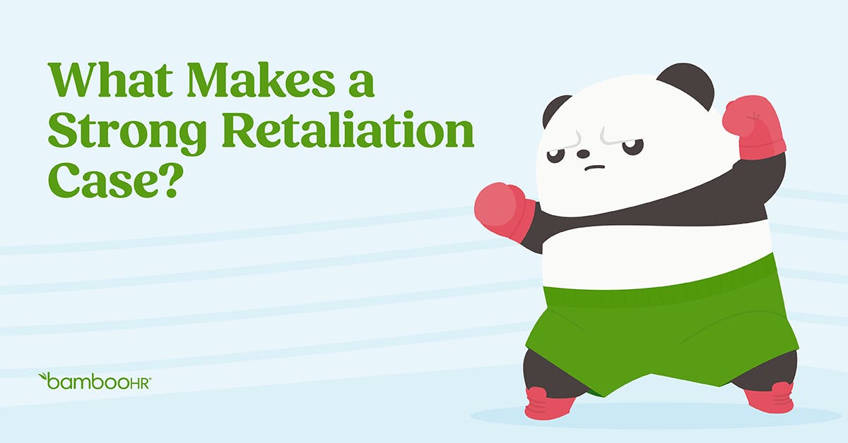 What Makes a Strong Retaliation Case