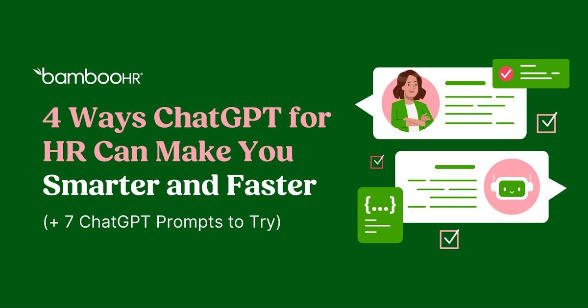 4 Ways ChatGPT for HR Can Make You Smarter and Faster (+7 ChatGPT ...