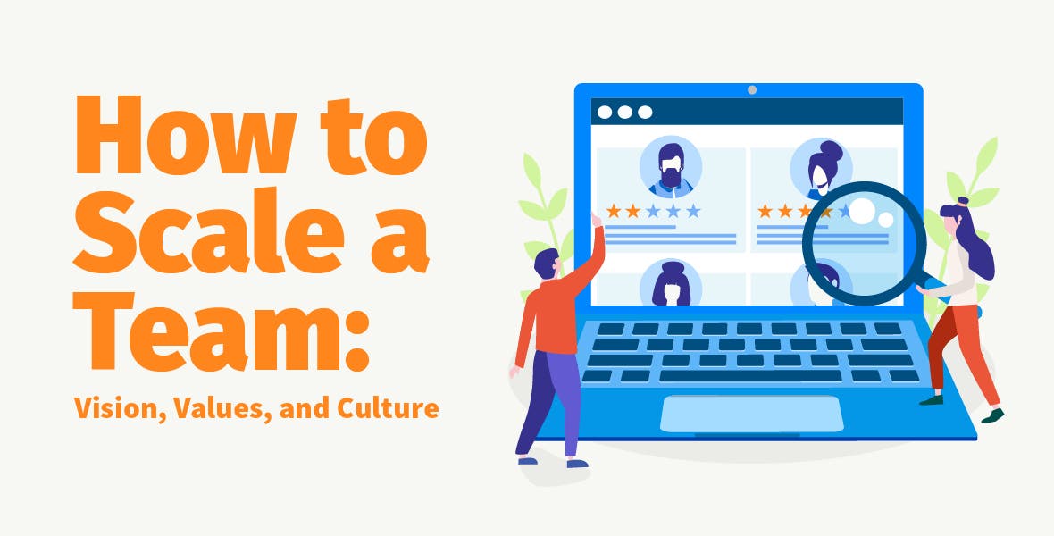 How to Scale a Team: Vision, Values, and Culture - BambooHR Blog