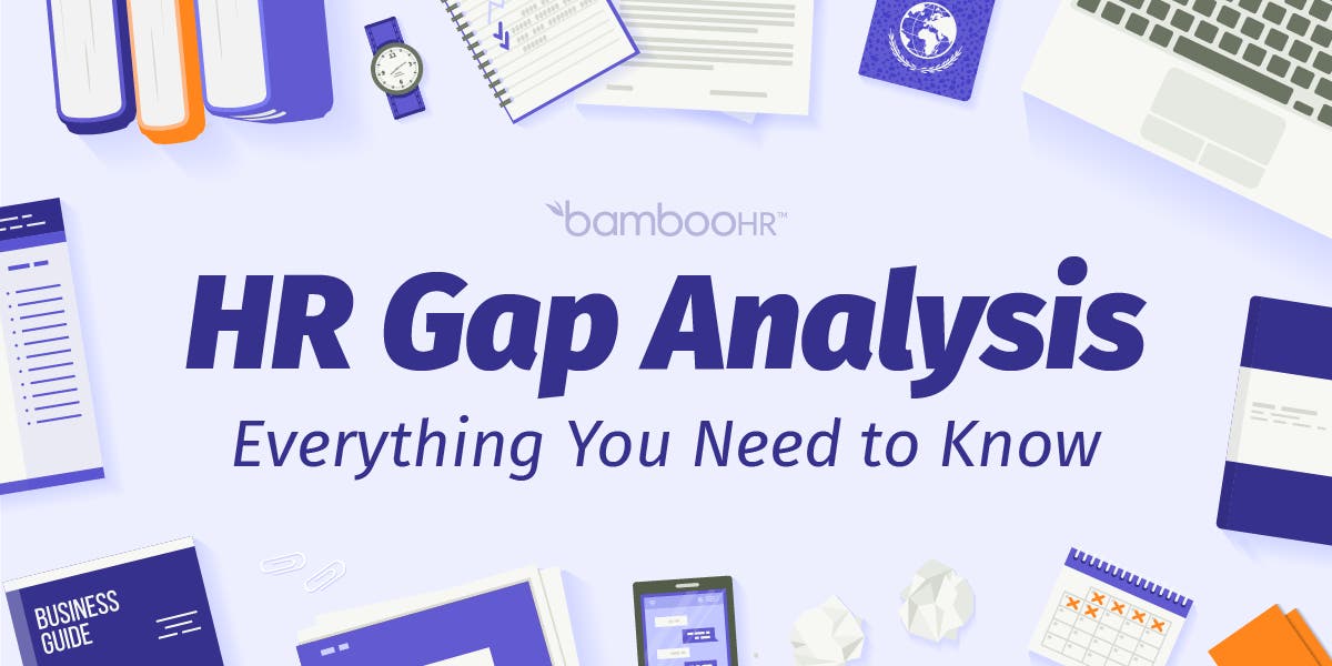 What's an HR Gap Analysis? How to Create One (And Why You Need To)