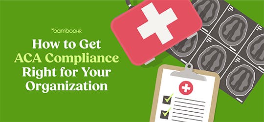 How to Get ACA Compliance Right for Your Organization