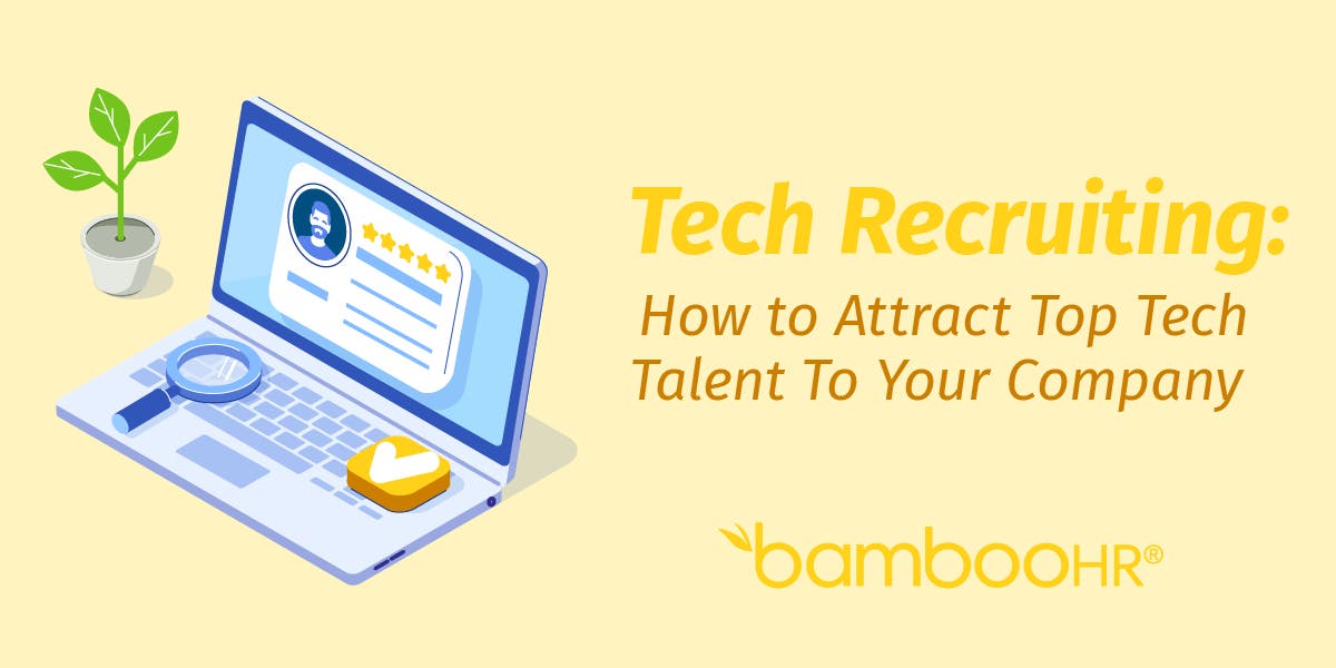 Tech Recruiting Guide: 8 Tips to Snag Top Talent
