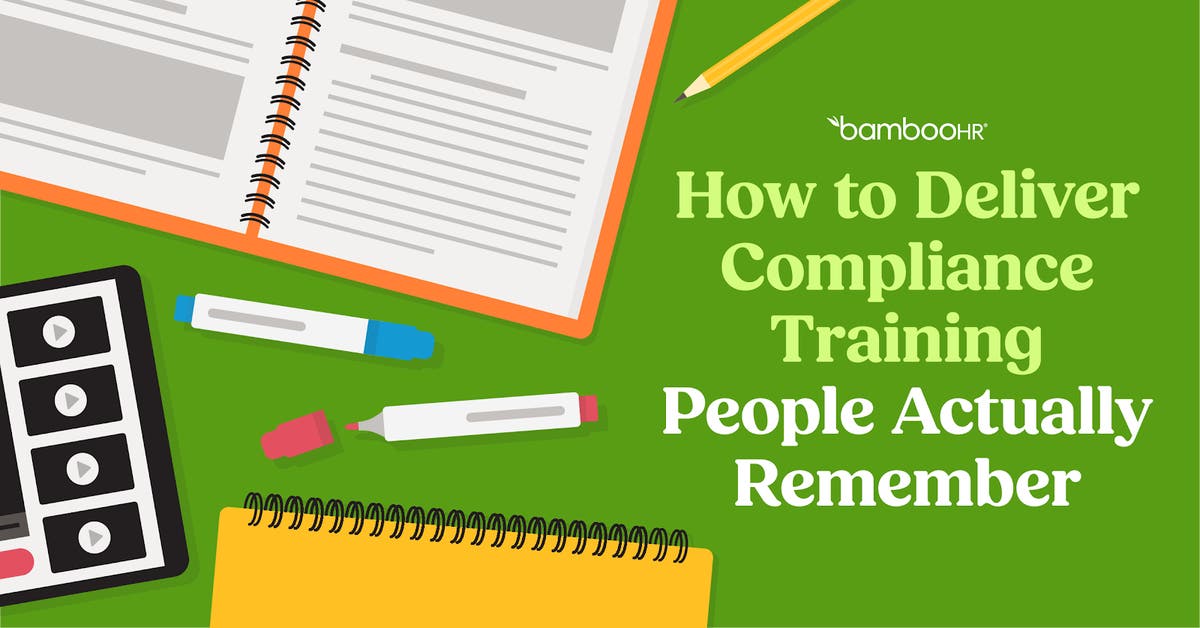 How to Deliver Compliance Training People Actually Remember | BambooHR