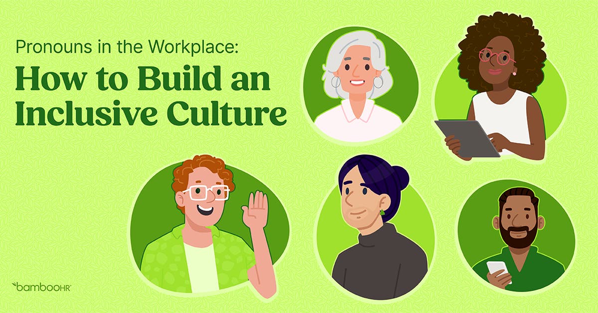 Pronouns in the Workplace: How to Build an Inclusive Culture