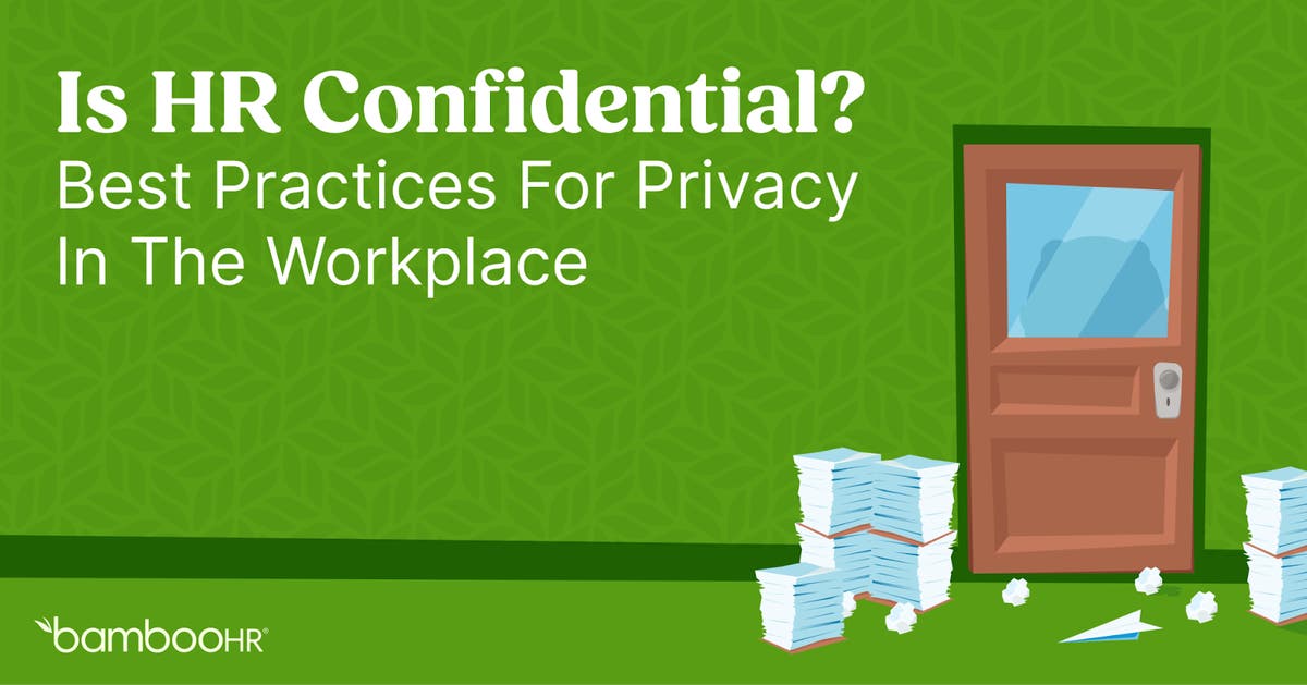 Is HR Confidential? Best Practices for Privacy in the Workplace