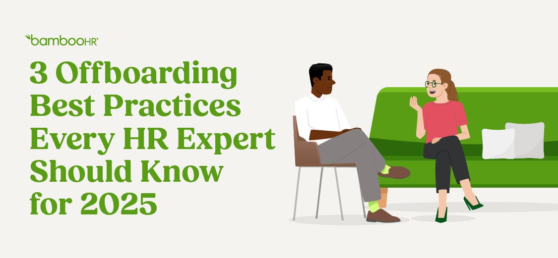 3 Offboarding Best Practices Every HR Expert Should Know for 2025