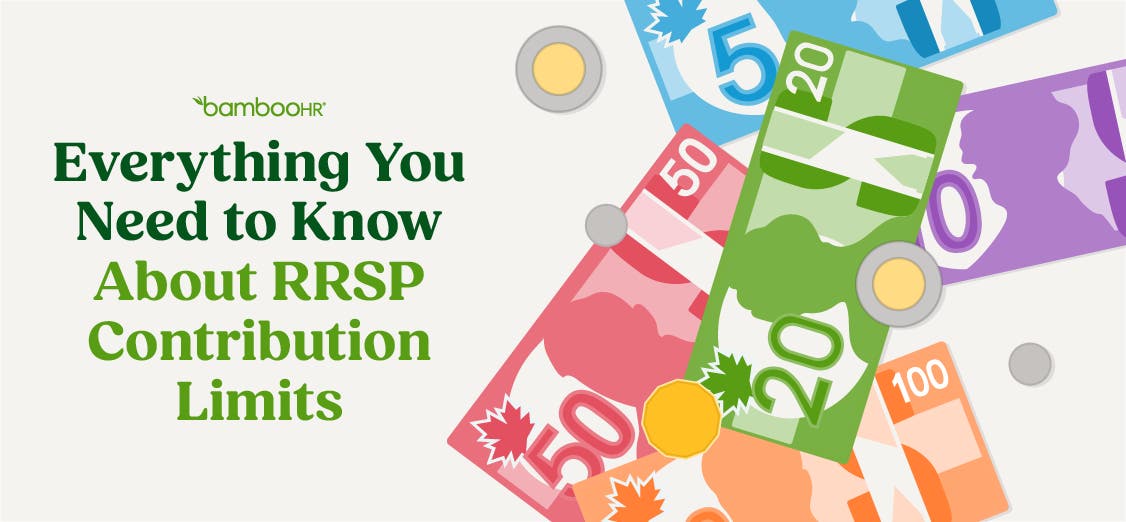 Everything You Need to Know About RRSP Contribution Limits