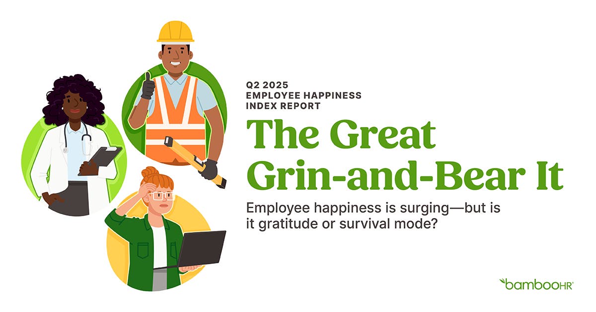 The Great Grin-and-Bear It:, Employee Happiness Is Surging—But Is It ...