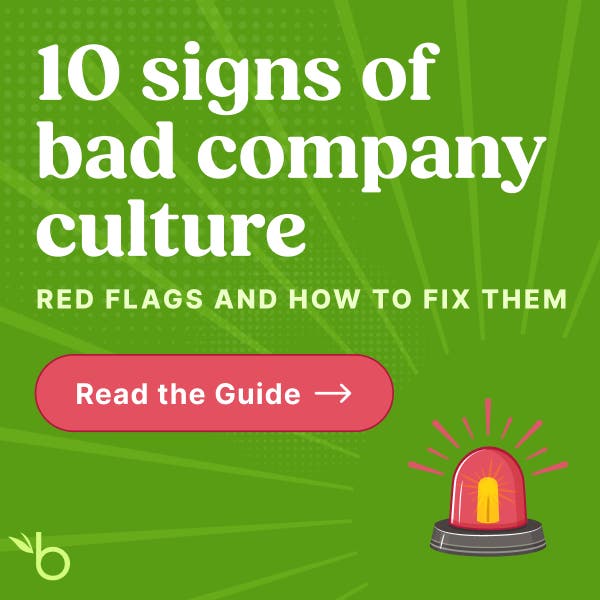 10 Signs of Bad Company Culture | BambooHR