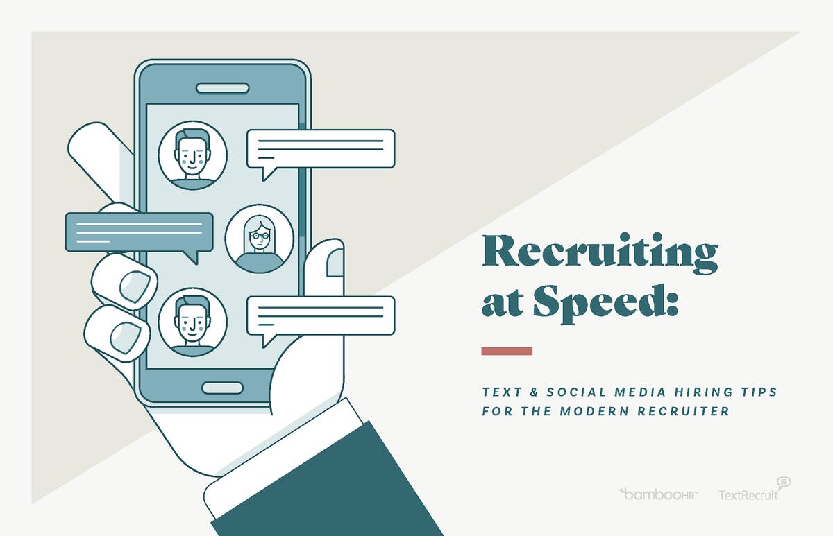 Recruiting at Speed: Text & Social Media Hiring Tips for the Modern ...