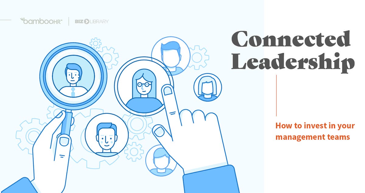 Connected Leadership: How to Invest in Your Management Teams | BambooHR