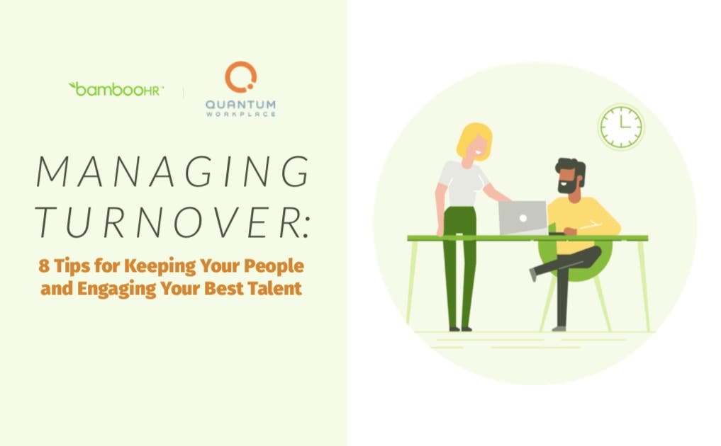 Managing Turnover: 8 Tips for Keeping Your People and Engaging Your ...