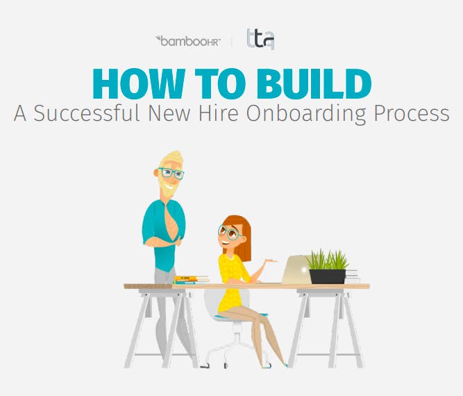 How to Build A Successful New Hire Onboarding Process | BambooHR