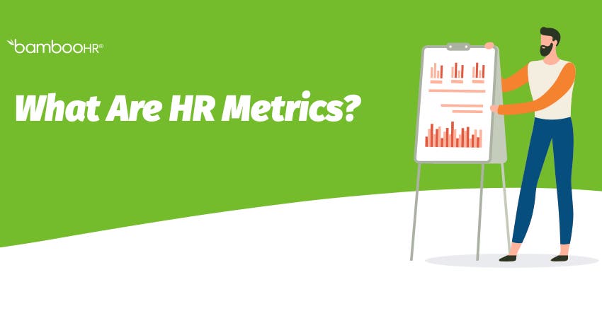What Are HR Metrics? | BambooHR | BambooHR