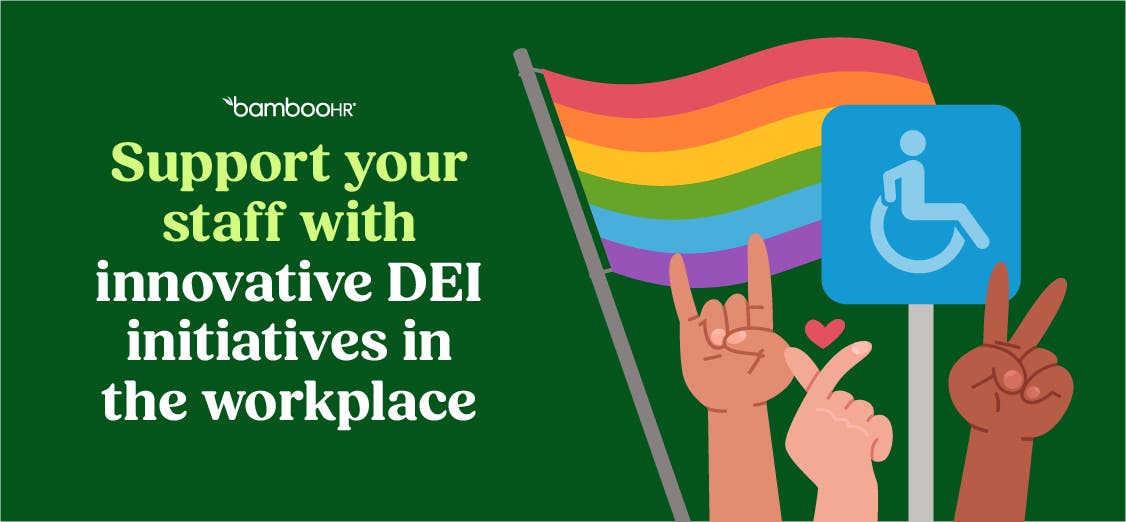 Support your staff with innovative DEI initiatives in the workplace