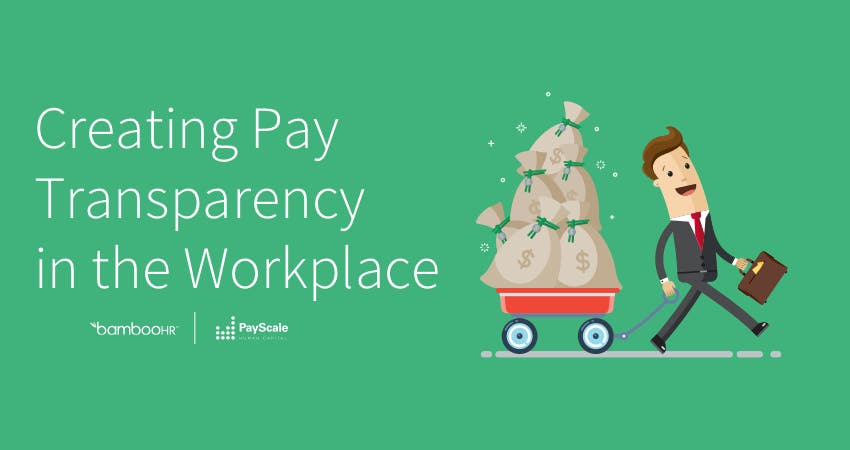 Creating Pay Transparency In The Workplace [Webinar] | BambooHR | BambooHR