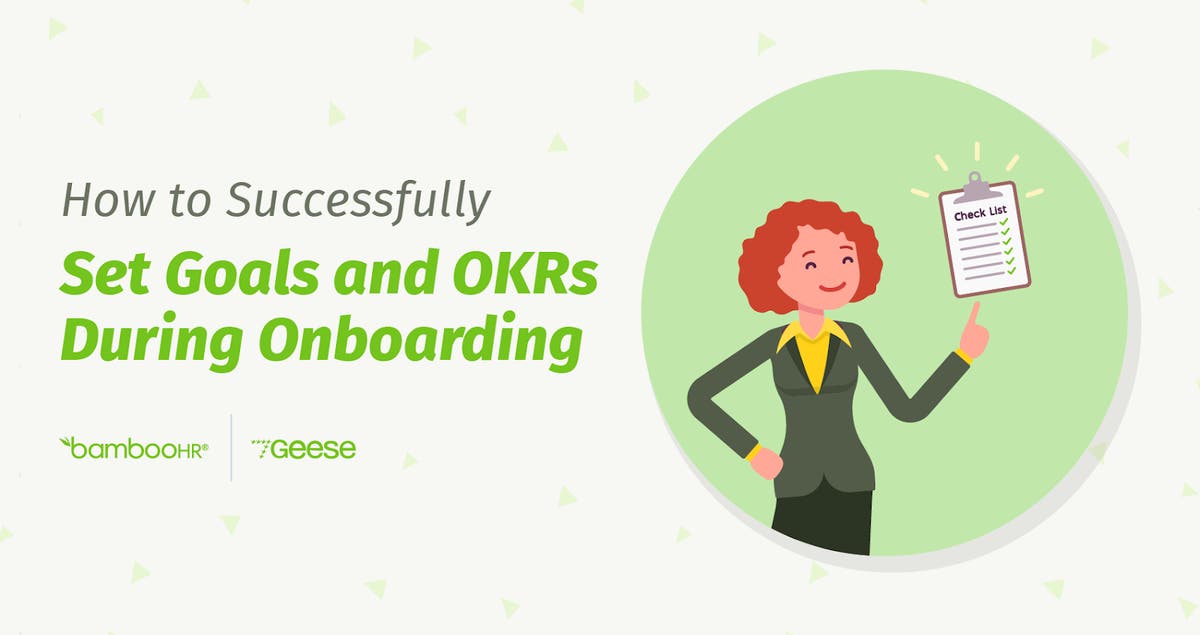 How to Successfully Set Goals and OKRs During Onboarding | BambooHR