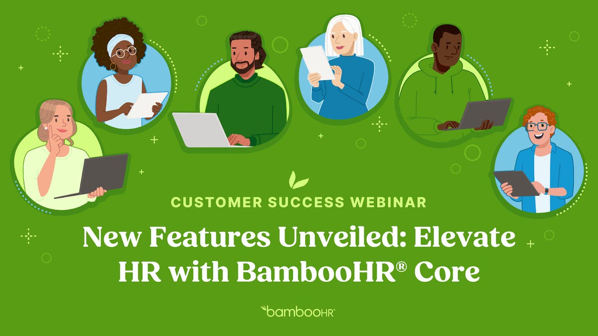 New Features Unveiled: Elevate HR with BambooHR® Core