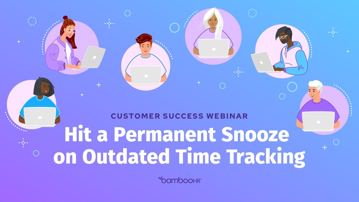 Hit a Permanent Snooze on Outmoded Time Tracking | BambooHR