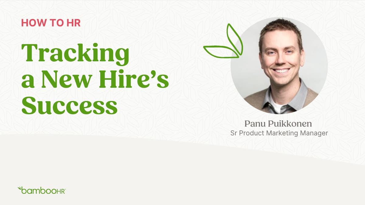 How to HR: Tracking a New Hire’s Success