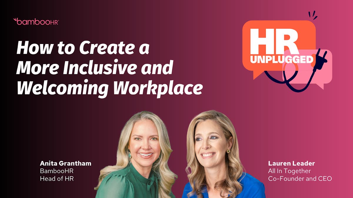 HR Unplugged Episode 35: How to Create a More Inclusive and Welcoming ... HR Unplugged Episode 35: How to Create a More Inclusive and Welcoming ...