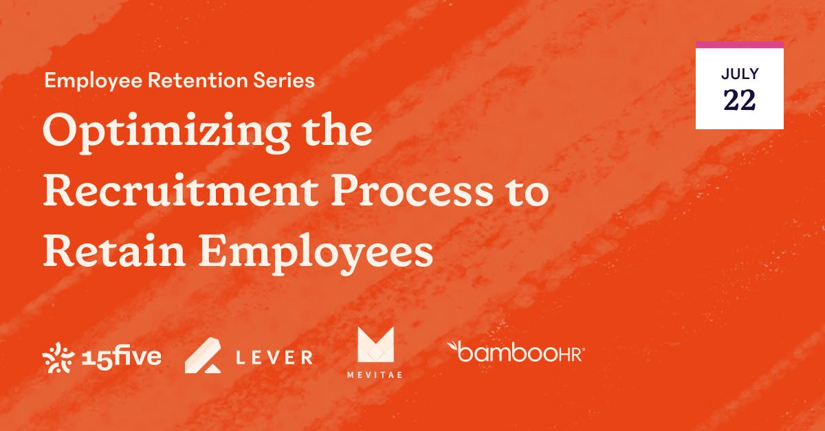 Optimizing the Recruitment Process to Retain Employees | BambooHR