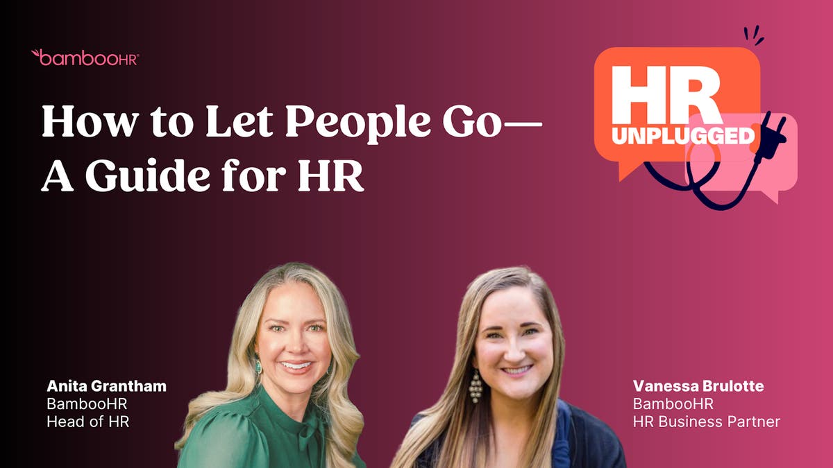 HR Unplugged Episode 44: How to Let People Go—A Guide for HR HR Unplugged Episode 44: How to Let People Go—A Guide for HR