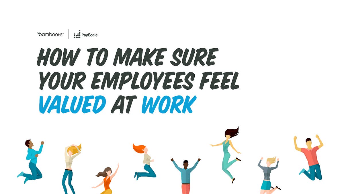 How to Make Sure Your Employees Feel Valued at Work | BambooHR