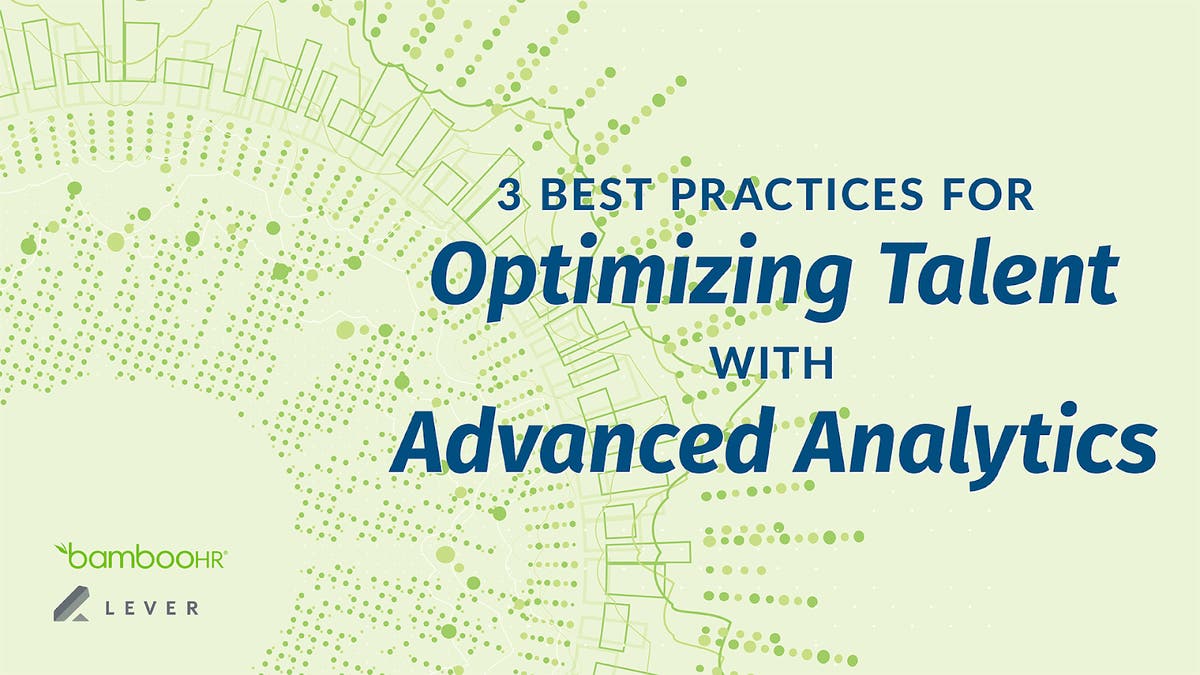 3 Best Practices for Optimizing Talent with Advanced Analytics | BambooHR
