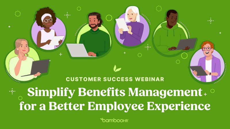 Simplify Benefits Management for a Better Employee Experience