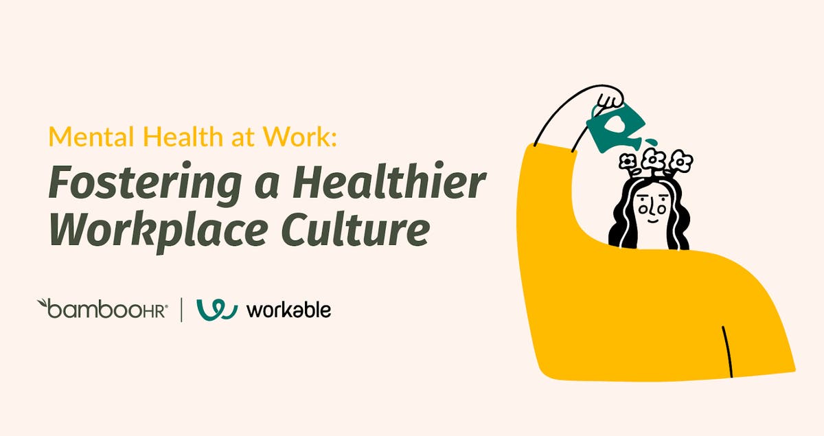 Mental Health at Work: Fostering a healthier workplace culture | BambooHR